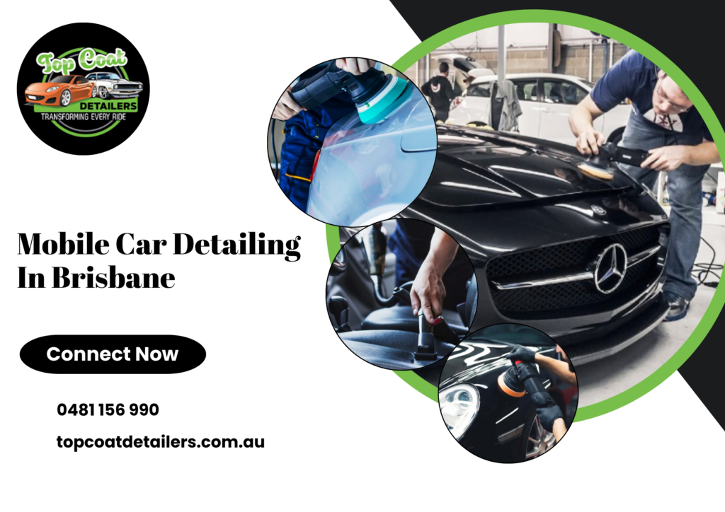 How Mobile Car Detailing in Brisbane Can Prepare Your Car for Hot ...